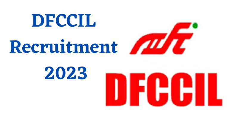 DFCCIL Recruitment 2023 Admit Card Out for 535 Executive & Jr ...