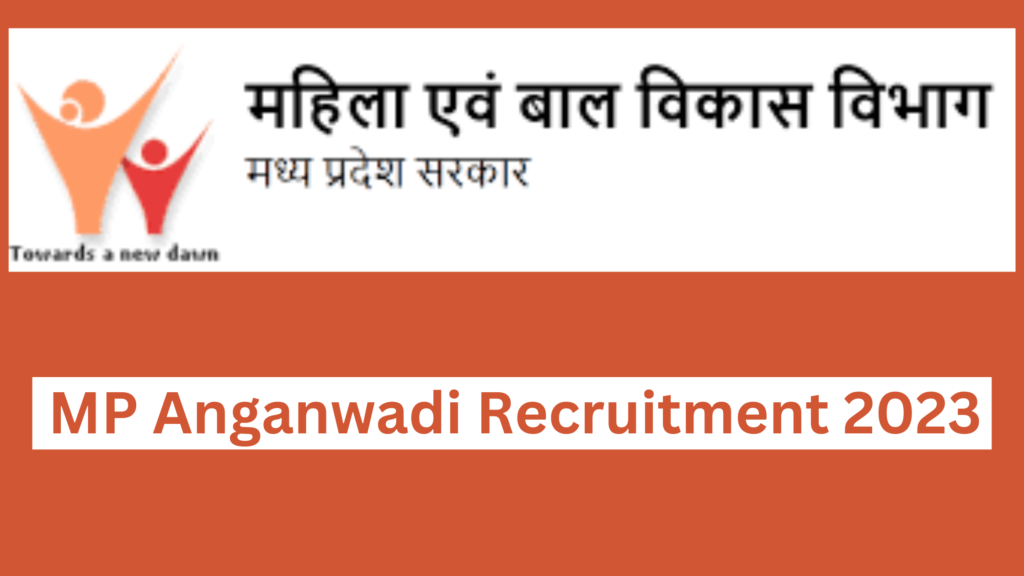 MP Anganwadi Recruitment 2023 Notification Out for 122 Posts