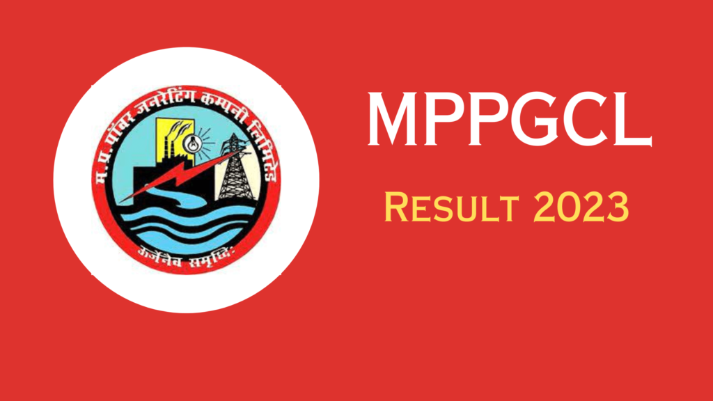 MPPGCL Result 2023 Out, Download MPPGCL JE Result PDF Now