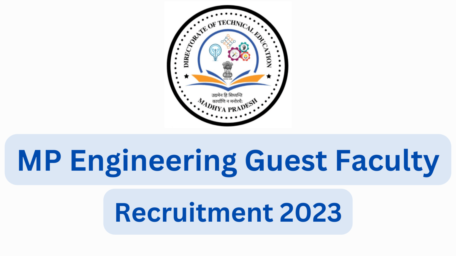 MP Engineering Guest Faculty Recruitment 2023 Out, Apply Now