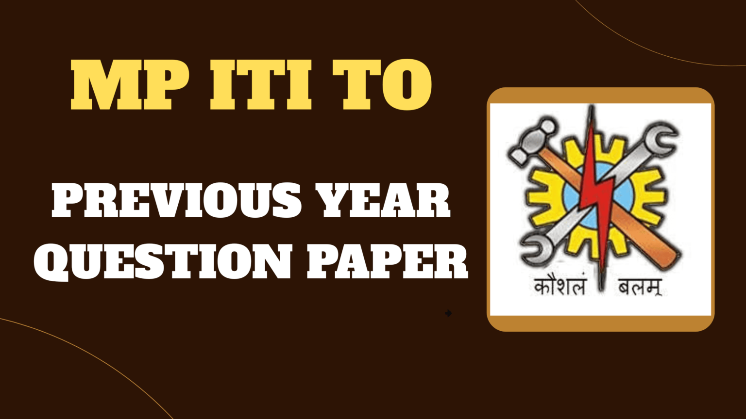 MP ITI TO Previous Year Question Paper, Download PDF